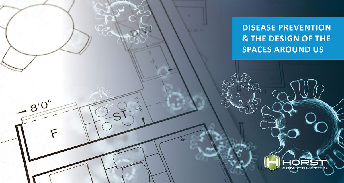 Building Design to Slow the Spread of Germs | Horst Construction